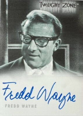 Fredd Wayne Autograph A-58 from The Twilight Zone Shadows & Substance ...