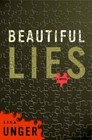 Beautiful Lies (Ridley Jones, Book 1) - Hardcover By Unger, Lisa - GOOD ...