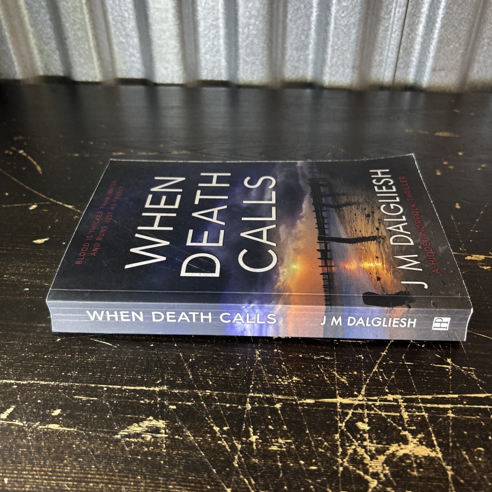 When Death Calls: A Hidden Norfolk Thriller (Book 16) - Dalgliesh, J M ...