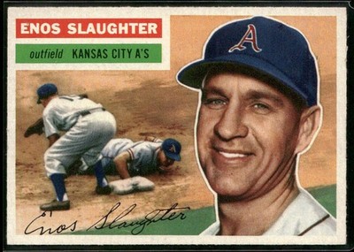 1956 Topps #109 Enos Slaughter Gray Back EX/EX-MT | eBay