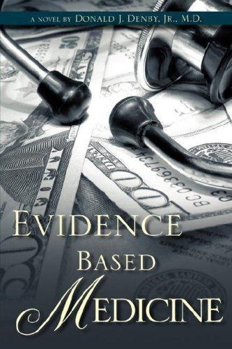 Evidence Based Medicine by Donald Denby Jr. (2007, Perfect) for sale ...