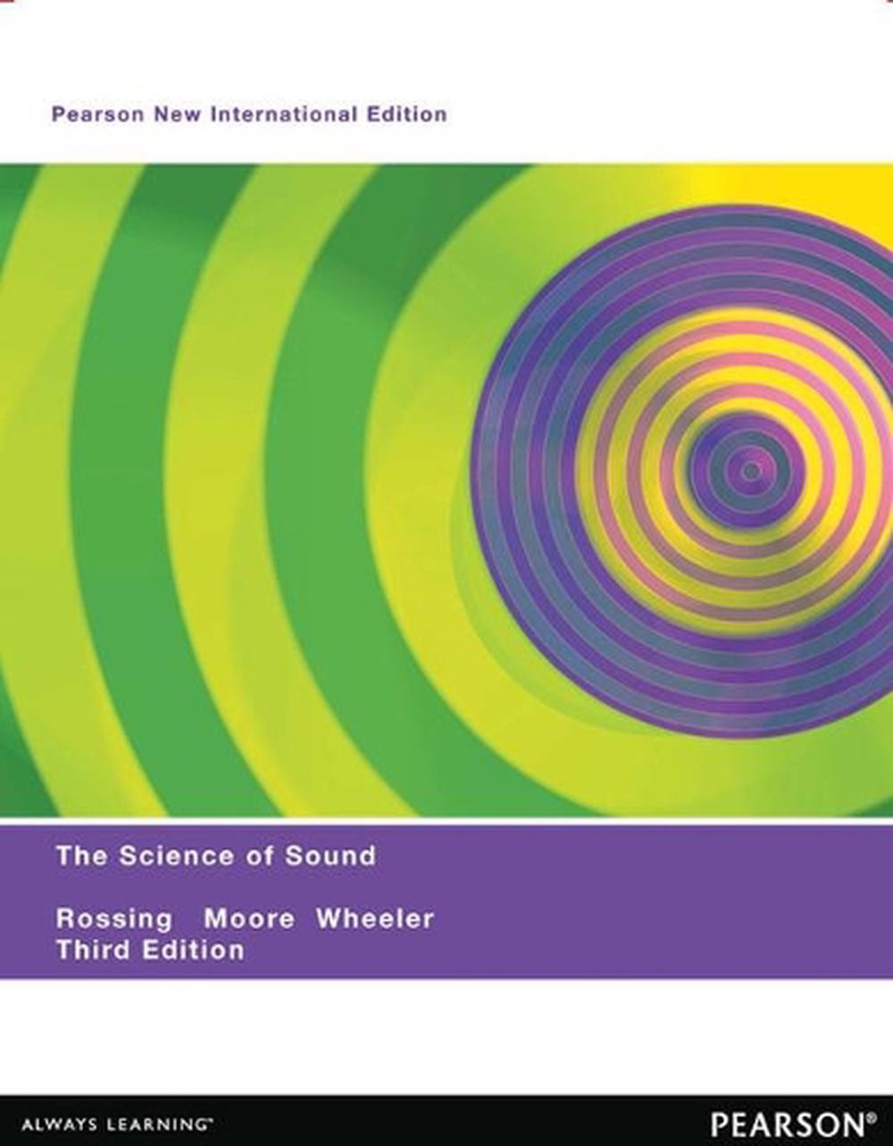 Science of Sound, The: Pearson New International Edition by Thomas ...