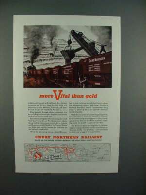1943 Great Northern Railroad Ad - More Vital Than Gold | eBay