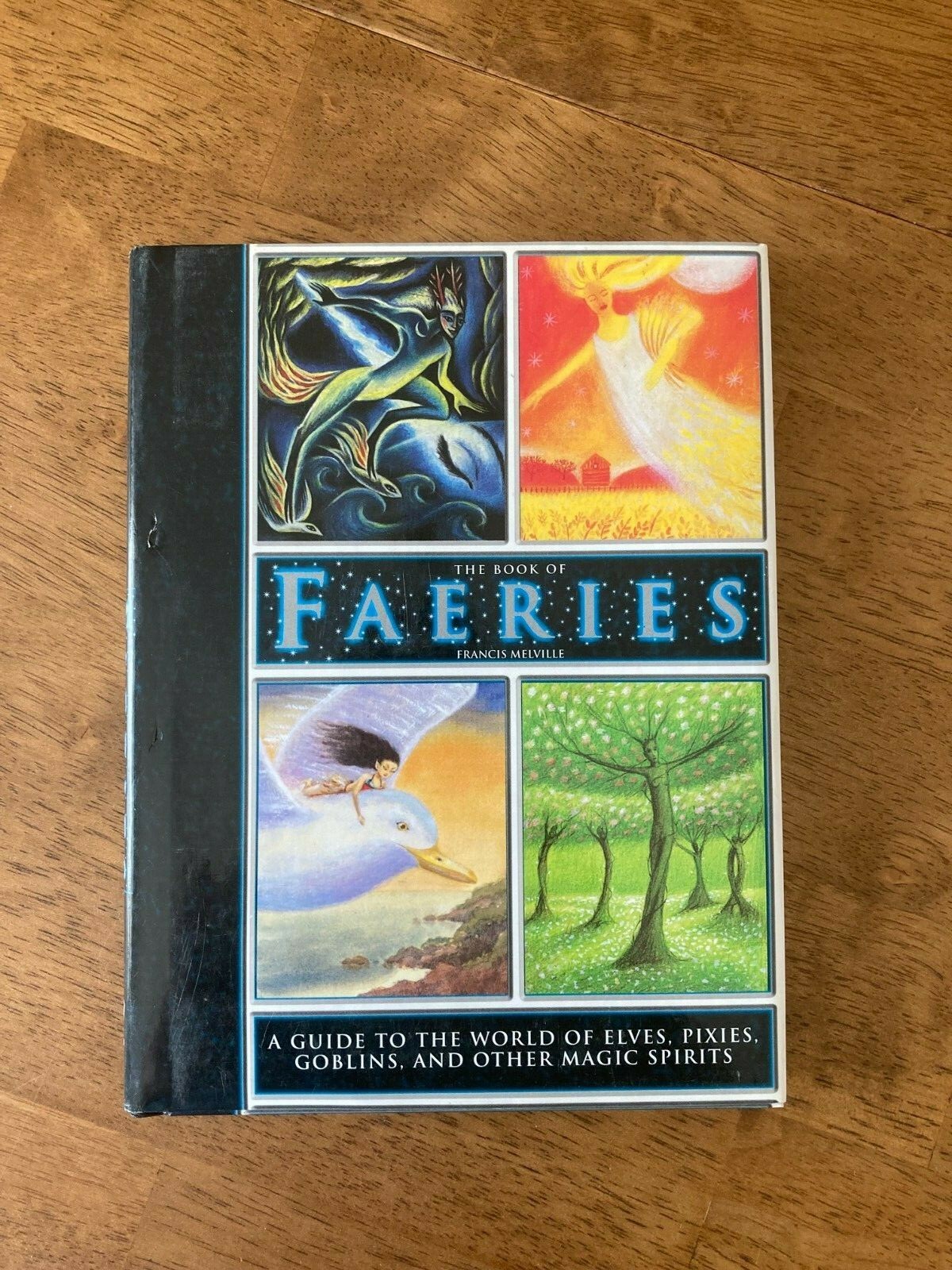 The Book Of Faeries by Francis Melville 2006 Illustrated Hardcover ...