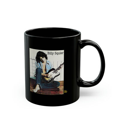 Billy Squire Don't Say No mug 11oz | eBay