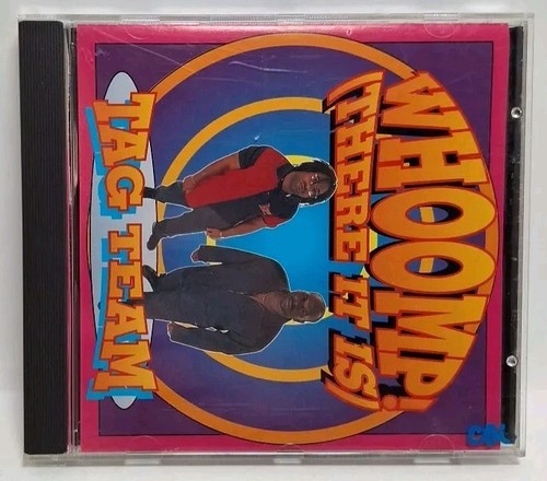 Whoomp! (There It Is) by Tag Team (CD, Jan-2006, Bellmark Records ...