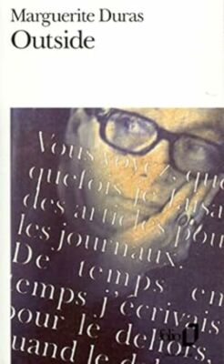 Outside tome 1 : Papiers d'un jour | Marguerite Duras | Très bon état ...