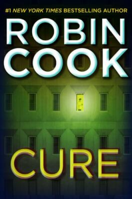 Cure - 9780399156625, Robin Cook, hardcover 9780399156625| eBay