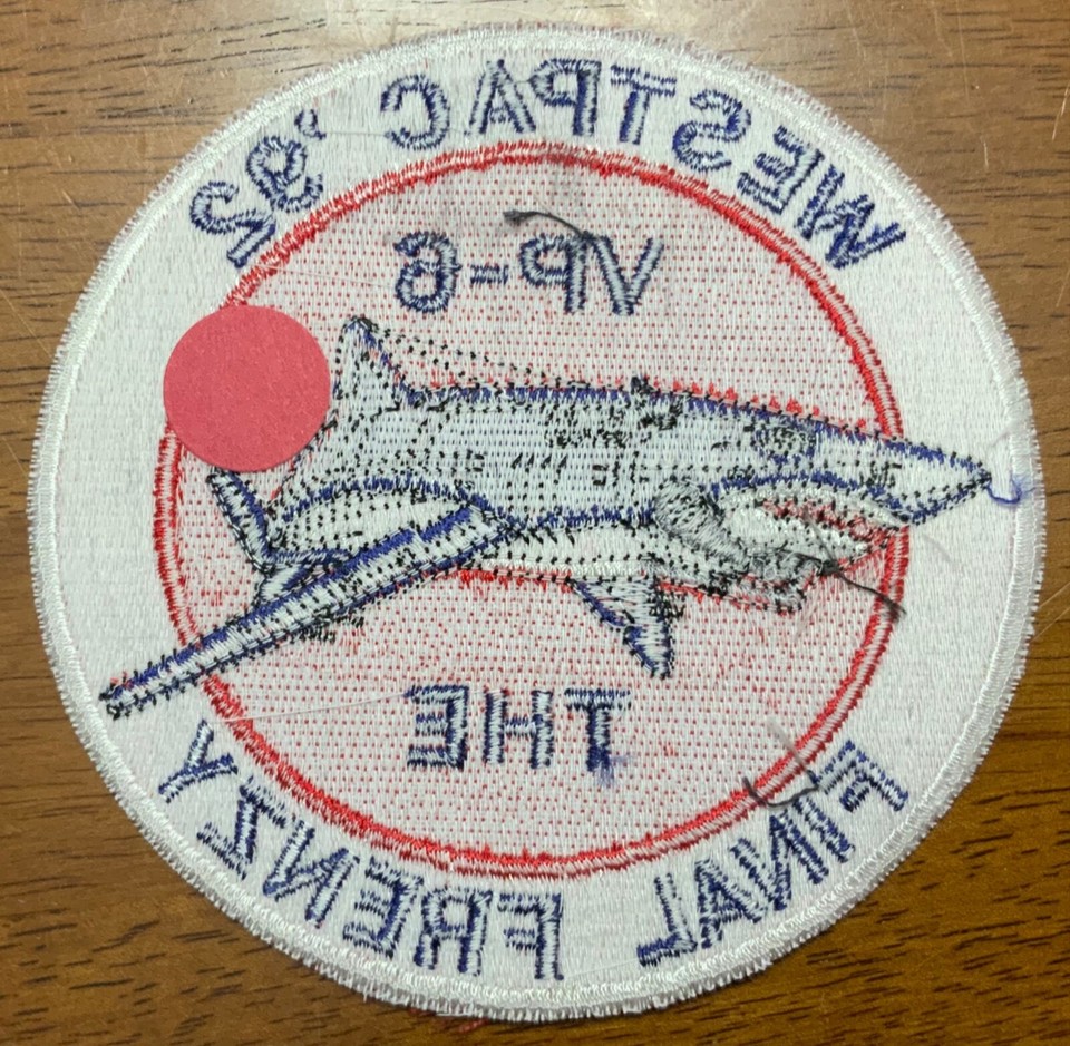 Navy WESTPAC ‘92 Final Frenzy Blue Sharks Patron Six Patrol Squadron VP ...