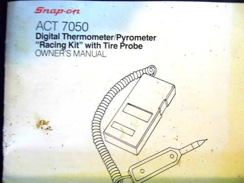 8/89 Snap-On ACT 7050 Digital Thermometer Pyrometer Race Kit & Tire ...