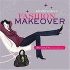 Brenda Kinsel's Fashion Makeover: 30 Days to Diva Style! by Brenda ...