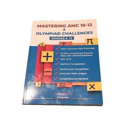 Mastering AMC 10-12 & MATH OLYMPIAD CHALLENGES GRADES 8-12 American ...
