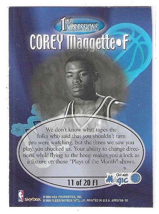 1999-00 SKYBOX APEX COREY MAGGETTE 1ST IMPRESSIONS #11 FI ORLANDO MAGIC ...