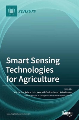 Smart Sensing Technologies for Agriculture by Viacheslav Adamchuk ...