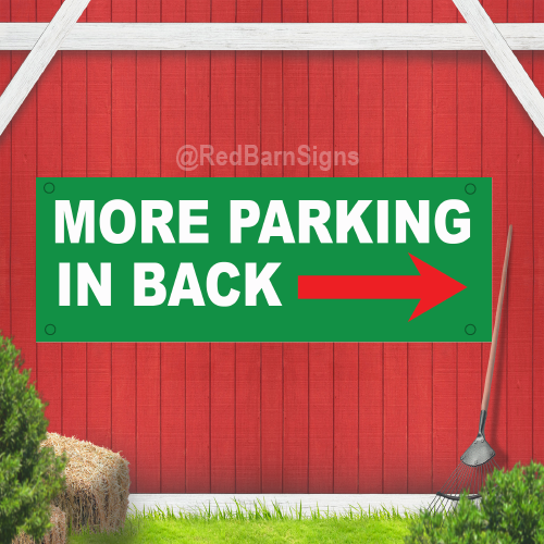 More Parking In Back Indoor Outdoor Vinyl Banner Sign | eBay
