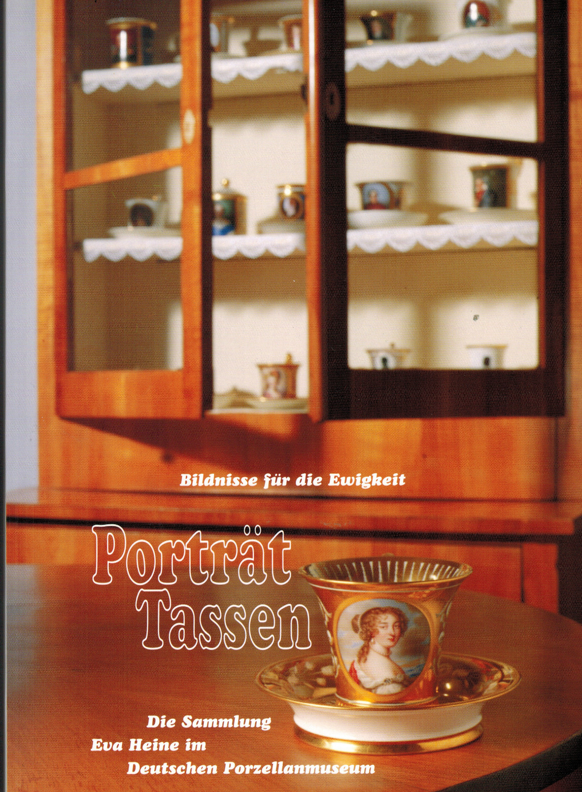 Siemen, Porträt-Tassen, Bildnisse f Ewigkeit, Porzellan Sammlung Eva ...