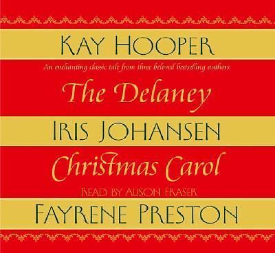 The Delaney Christmas Carol by Kay Hooper, Iris Johansen and Fayrene ...