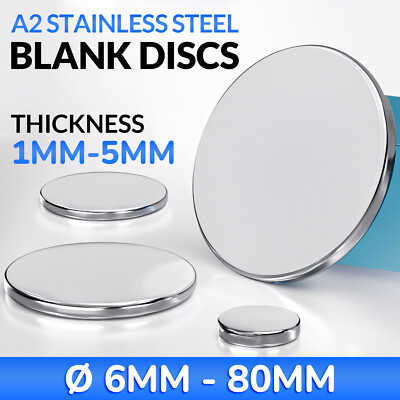 1mm - 5mm Thick A2 STAINLESS STEEL Blank DISCS Ø 6mm - 80mm Metal Flat ...