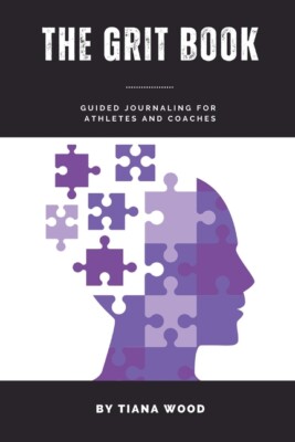 The Grit Book: An Aces Nation Athlete And Coach Performance Tool ...