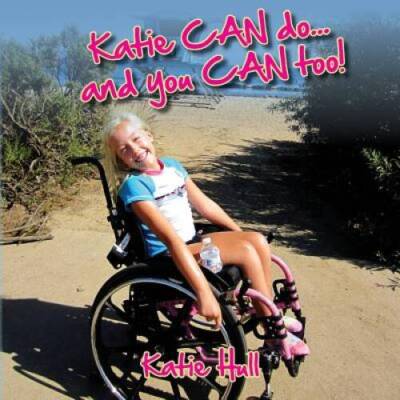 Katie CAN doand you CAN too - Paperback By Hull, Katie - GOOD ...