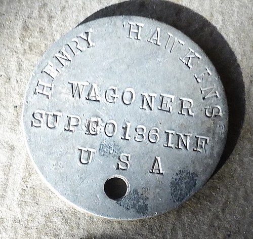 Original WW1 USA ID TAG Henry Hawkins WAGONER 136th Infantry Regiment ...