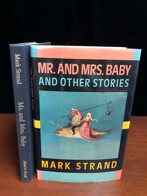 Mark Strand / Mr and Mrs Baby and Other Stories Signed 1st Edition 1985 ...