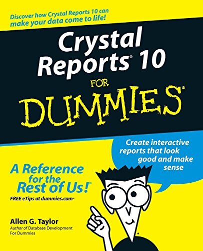 Crystal Reports 10 for Dummies, Taylor, Allen G. 9780764571374 | eBay