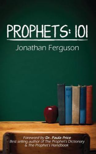 Prophets: 101 by Jonathan Ferguson (2013, Trade Paperback) for sale ...