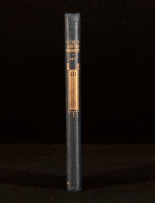 1901 Robert Rait The Scottish Parliament Before the Union of the Crowns ...