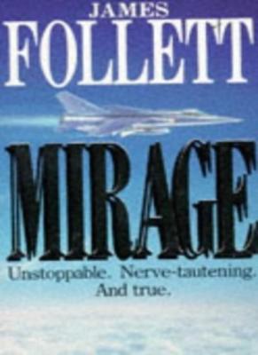 Mirage By James Follett. 9780749300036 | eBay