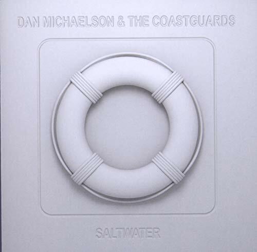 Dan Michaelson & The Coastguards - Saltwater [CD] | eBay