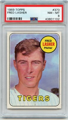 1969 TOPPS BASEBALL #373 FRED LASHER, DETROIT TIGERS - PSA 8 NM-MT ...