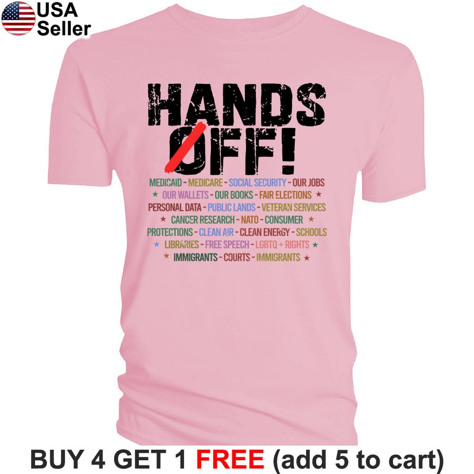 Hands Off T-Shirt Protest 2025 Anti Trump President MAGA Political ...