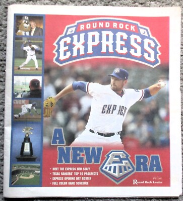 ROUND ROCK EXPRESS: A NEW ERA (April 7, 2011) Newspaper Insert SEASON ...
