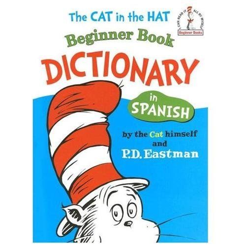 Cat Hat Beginner Dictionary Spanish (Beginner Books(R)) (Spanish ...