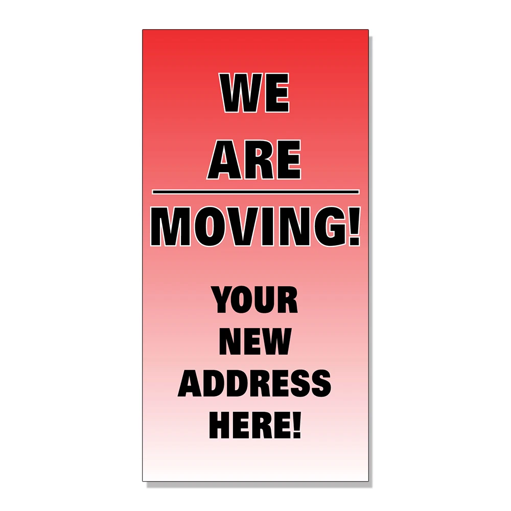 We Are Moving Sign
