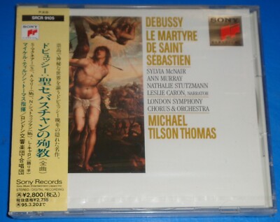 Michael Tilson Thomas DEBUSSY Le Martyre de Saint Sebastien Japan Sony ...
