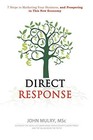 DIRECT RESPONSE: 7 STEPS TO MARKETING YOUR BUSINESS AND By John Mulry & NEW 9780992800321 | eBay