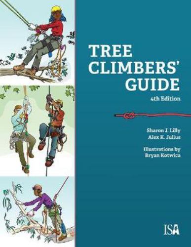 Tree Climbers' Guide by Alex K. Julius and Sharon J. Lilly (2021, Trade ...