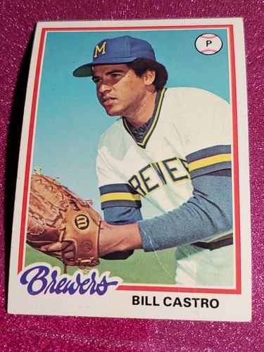 Bill Castro 1978 Topps Baseball #448 Milwaukee Brewers | eBay