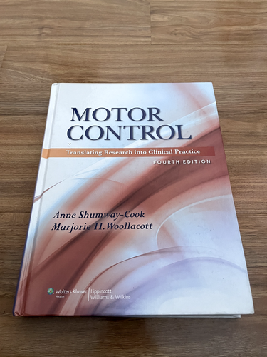Motor Control: Translating Research into Clinical Practice by Anne ...