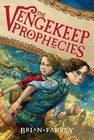 The Vengekeep Prophecies by Farrey, Brian 9780062049292| eBay