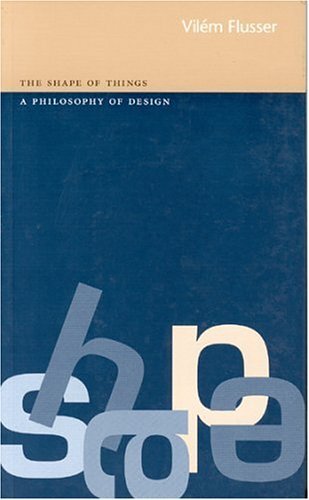 The Shape of Things: a Philosophy of Design 9781861890559 | eBay UK