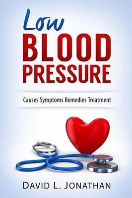 David L Jonathan Low Blood Pressure - Silent Killer (Paperback ...