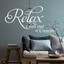 Relax chill Large Vinyl Art Wall sticker Quote bedroom bathroom decal ...