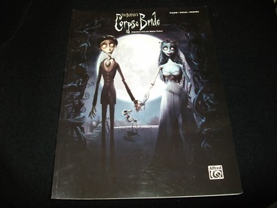 CORPSE BRIDE BOOK MUSIC 1 JUNE 2007 ALFRED PUBLISHING°PIANO-VOCAL ...