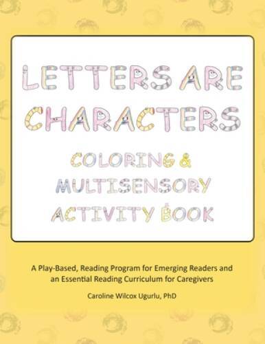 Letters are Characters: Coloring Multisensory Activity Book - Paperback ...