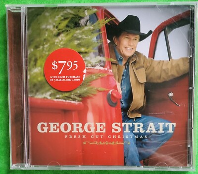 GEORGE STRAIT * FRESH CUT CHRISTMAS * CD Brand New Hallmark 2006 SEALED ...
