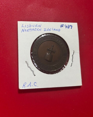 LISBURN 1921 ROYAL ARCH CHAPTER #489 MASONIC TOKEN NORTHERN IRELAND | eBay