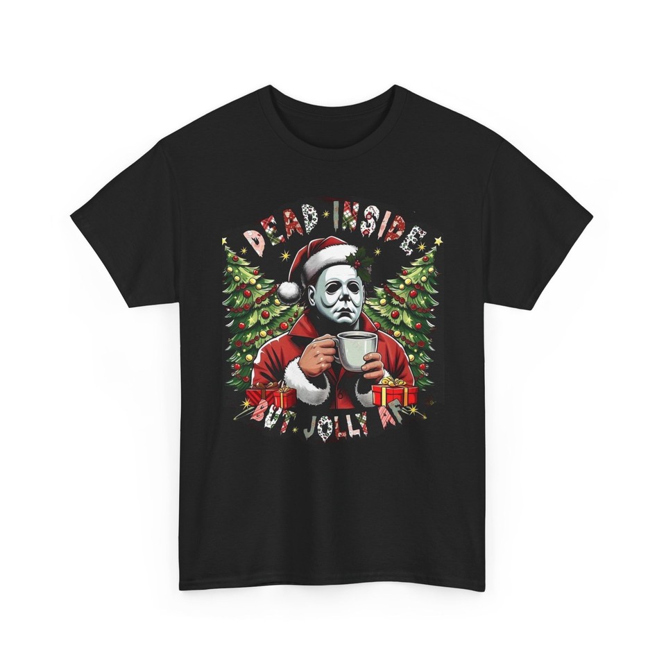 Dead Inside But Jolly AF Funny Graphic T Shirt Christmas Unisex Heavy ...